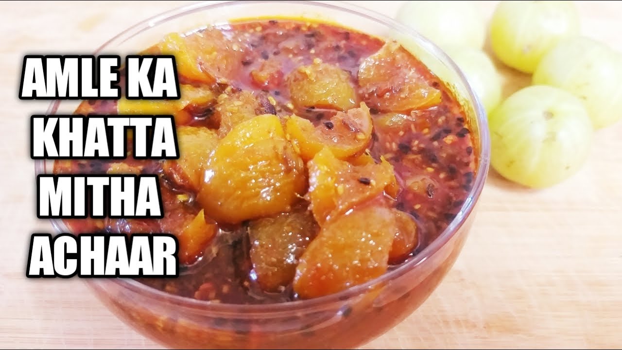 Amla ka khatta mitha achaar, how to make amle ki launji, Instant amla ...