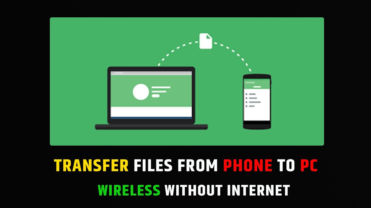 Transfer Files From Phone To Pc Wireless Without Internet Mobile To transfer-files-from-phone-to-pc-wireless-without-internet-mobile-to