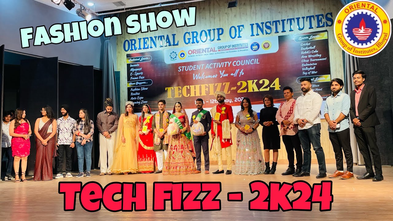 ORIENTAL GROUP OF INSTITUTES || #bhopal || (Tech fizz 2k24 ) Fashion ...