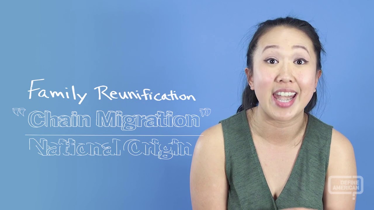 Why Do Some People Call Family Reunification Chain Migration Define American YouTube why-do-some-people-call-family-reunification-chain-migration-define-american-youtube