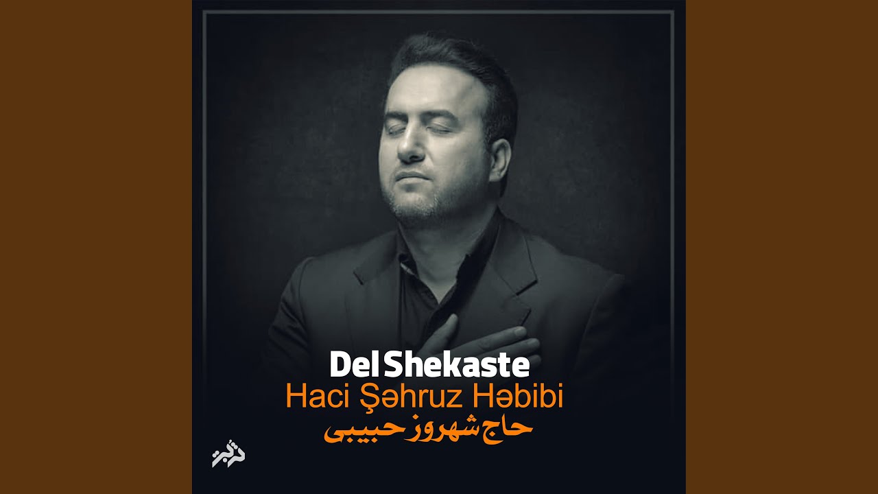 Del Shekaste - YouTube