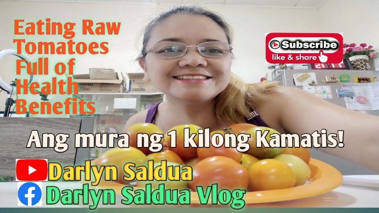 Eating Raw Tomatoes Full Of Health Benefits Angmurang1kilongkamatis Youtube