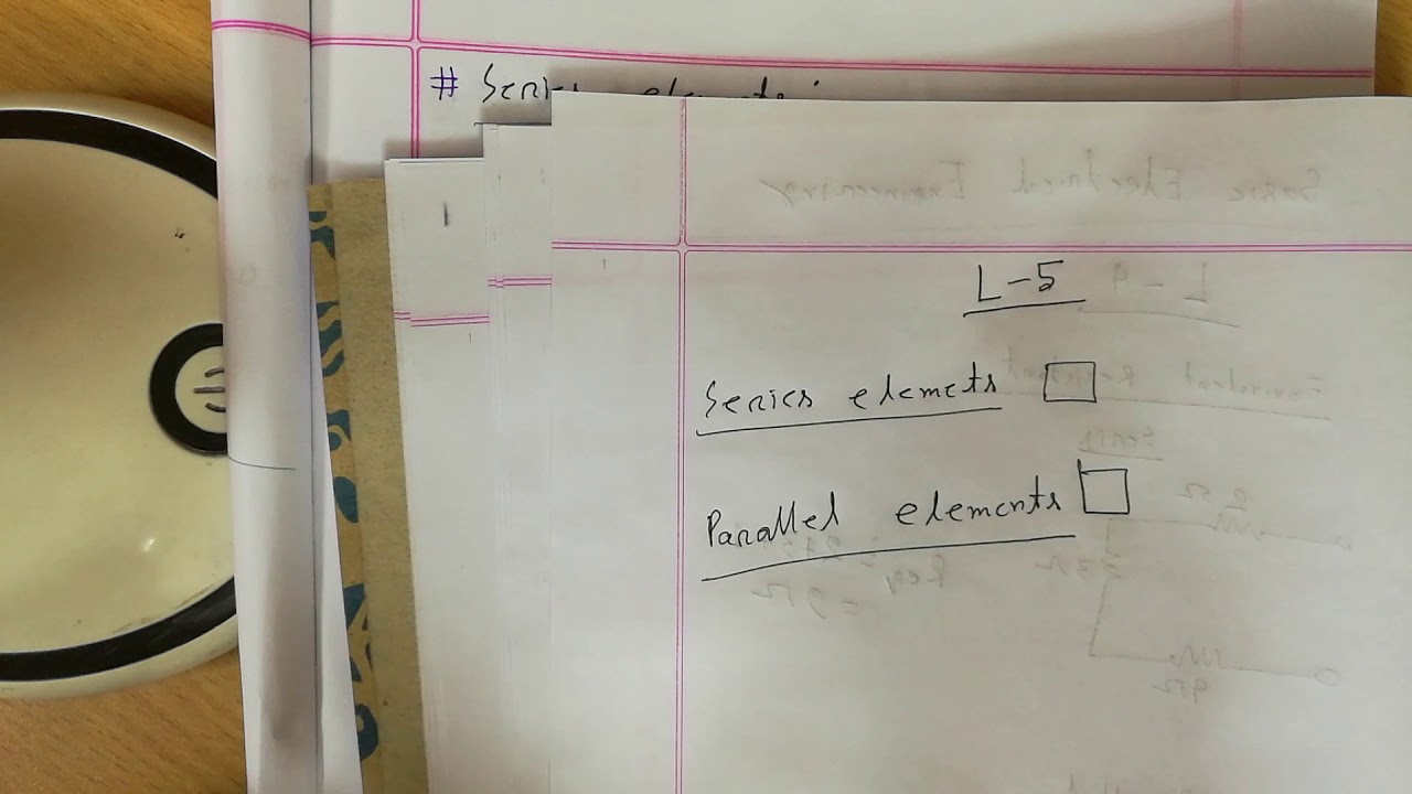 BASIC Electrical Engineering part-5(Series elements,Parallel elements ...