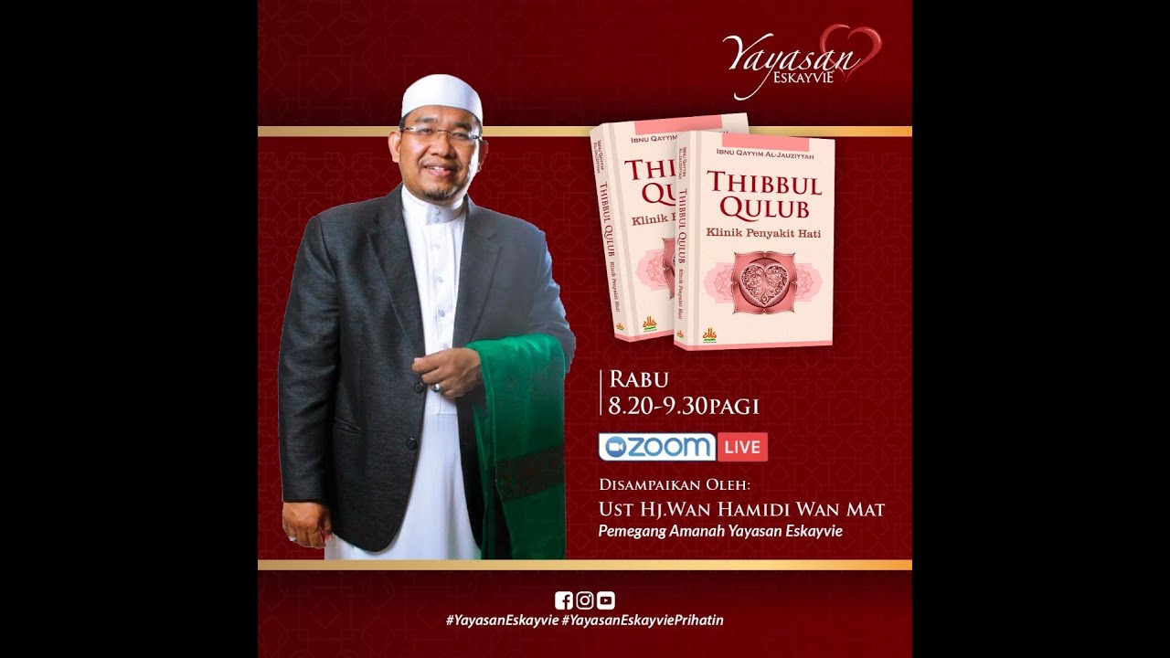 Hal-hal yang Merosak Hati - Ustaz Wan Hamidi [Usrah Miftahul Jannah] 20 ...