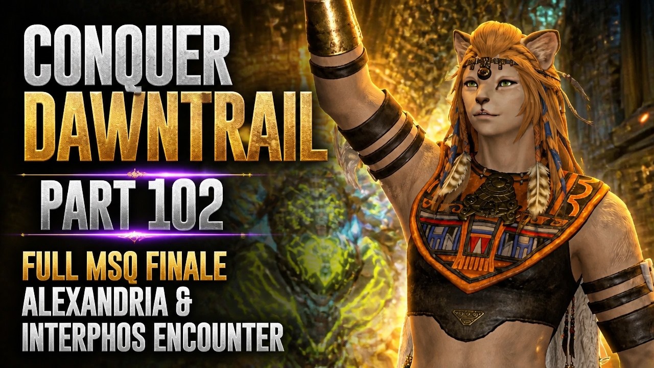 Conquer The Dawntrail In Final Fantasy Xiv! Watch Part 102 - Alexandria ...