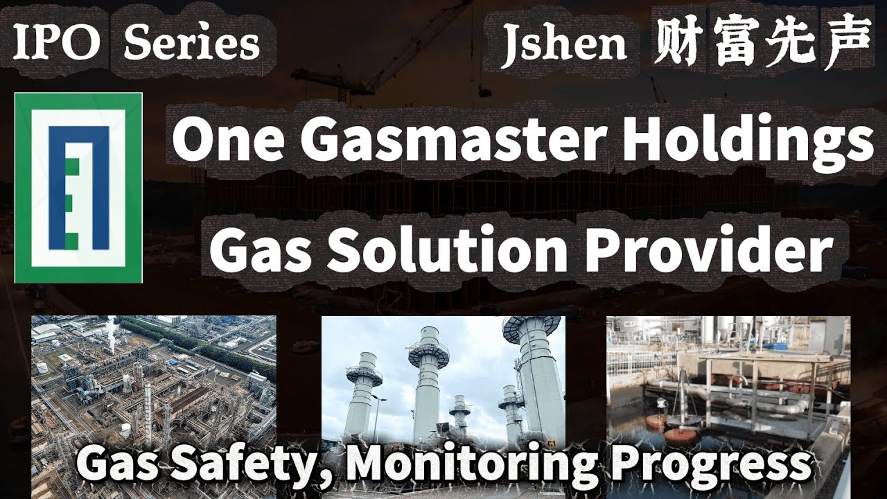 IPO Series - One Gasmaster Holdings Berhad - Safeguarding Industries ...