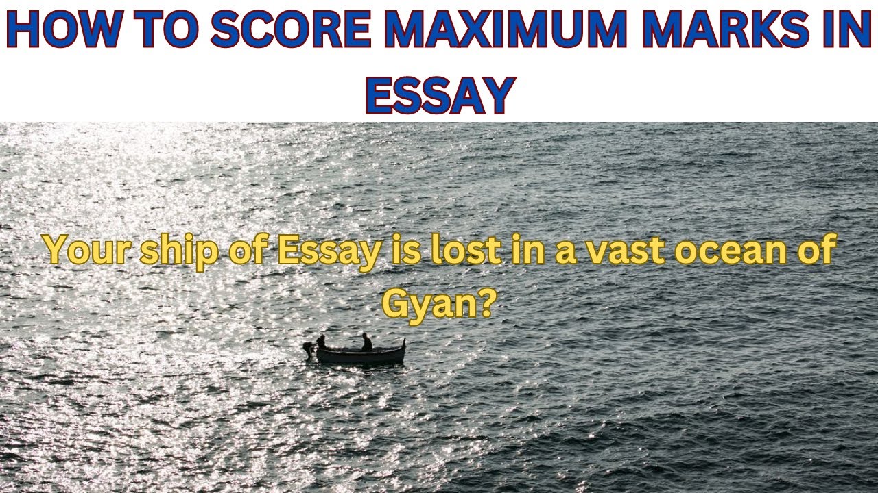ESSAY STRATEGY TO SCORE 130+ MARKS | UPSC CSE MAINS - YouTube