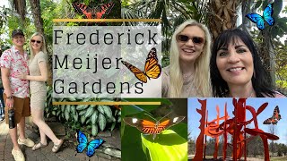 EXPLORE WITH US: FREDERICK MEIJER GARDENS