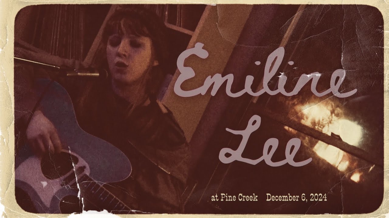 Emiline Lee at Pine Creek - December 6, 2024 - YouTube