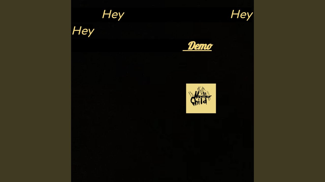 Hey Hey Hey (Demo) - YouTube