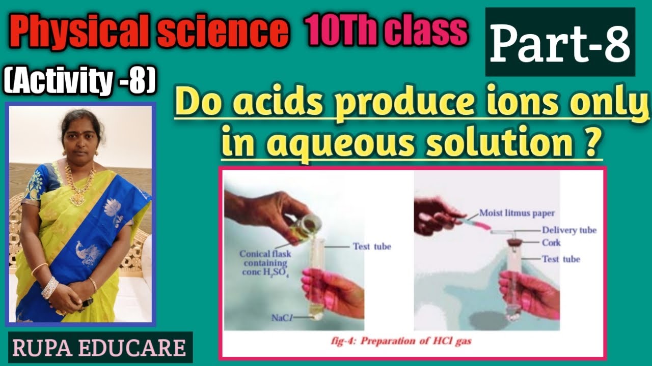 10 th class physical science (part-8)Do acids produce ions in in ...