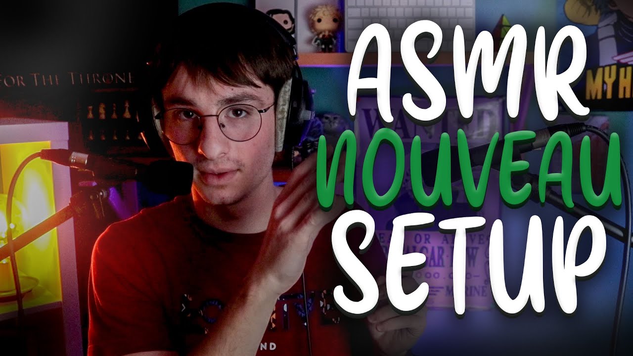 NOUVEAU SETUP ASMR - YouTube