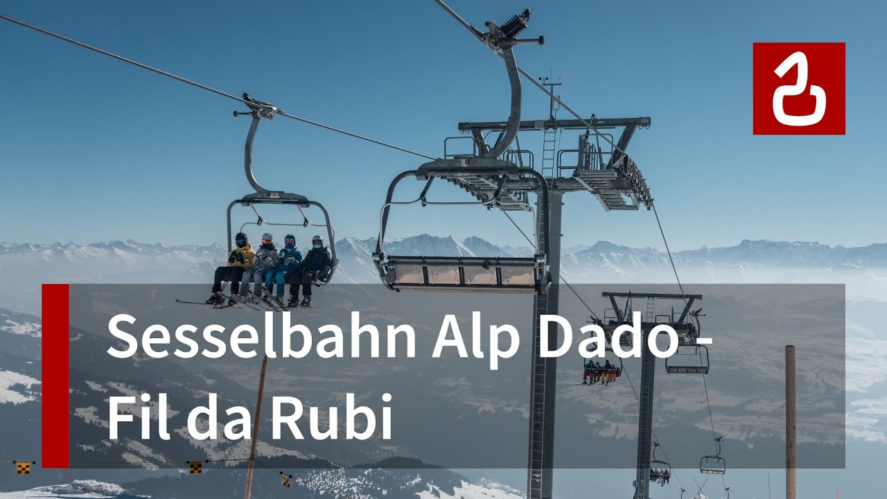 Sesselbahn Alp Dado - Fil da Rubi | Die Parade-Seilbahn von Brigels ...