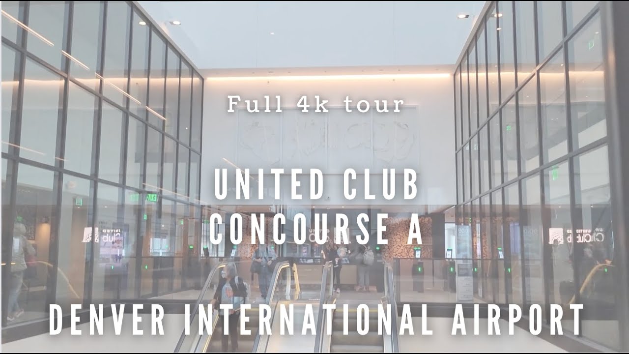 United Club Concourse A | Denver International | Full 4k Tour* - YouTube