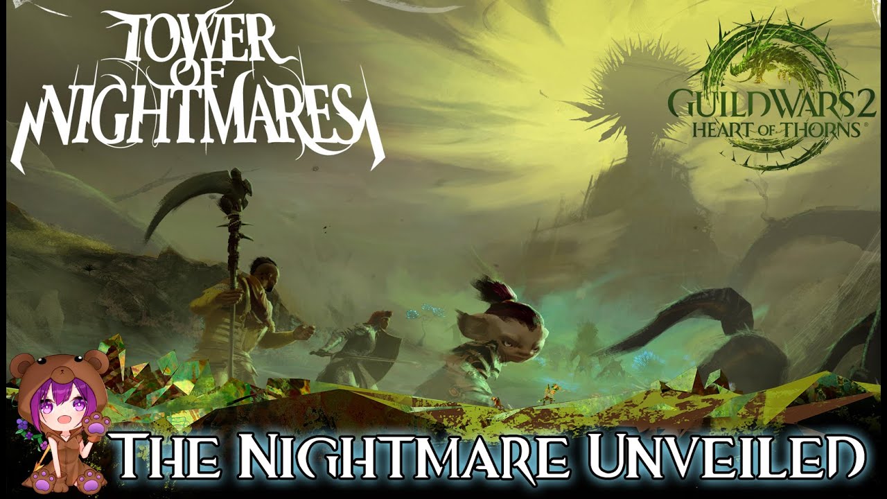 GW2 401 Tower of Nightmares - The Nightmare Unveiled - YouTube