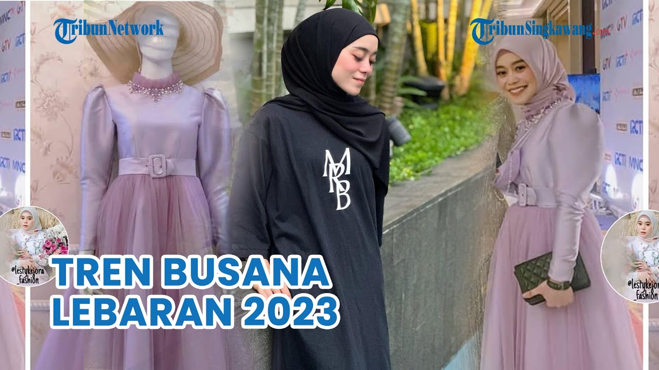 Gamis Lesti Kejora Terbaru Menjadi Tren Busana Lebaran 2023 - YouTube
