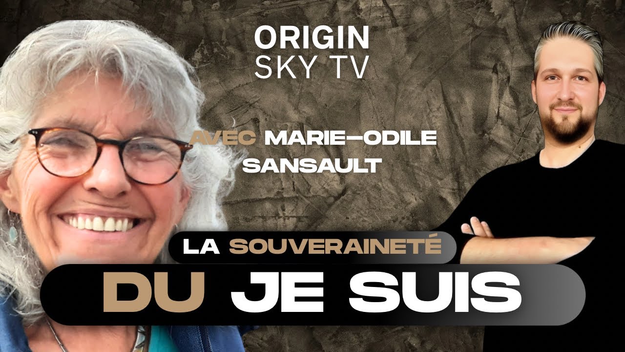 Réveillez le Je Suis en Vous et devenez Souverain | Avec Marie-Odile ...