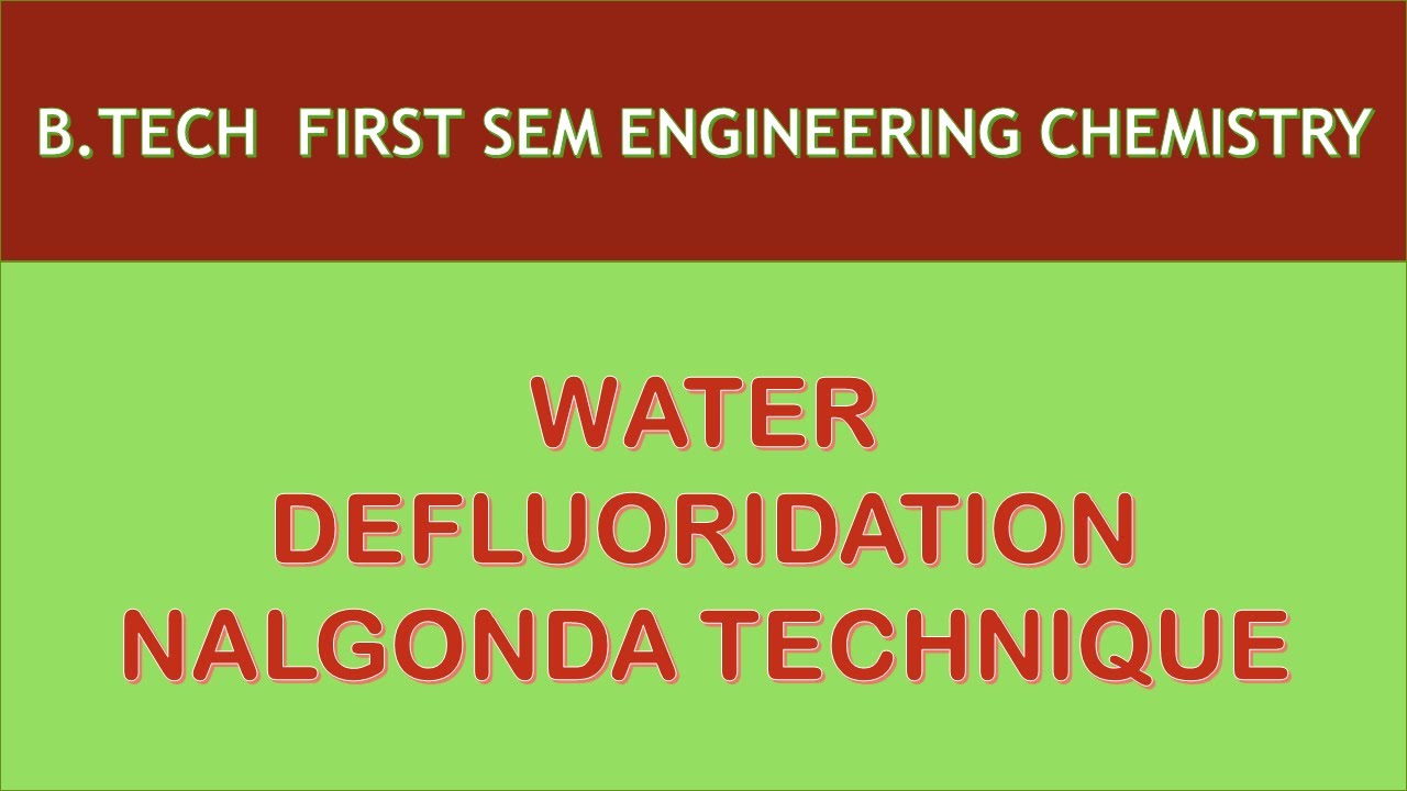 defluoridation || nalgonda technique|| water unit 1 || b.tech ...