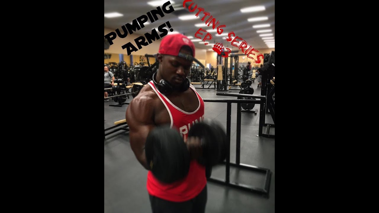Pumping Arms | Cutting Series Ep. 3 - YouTube