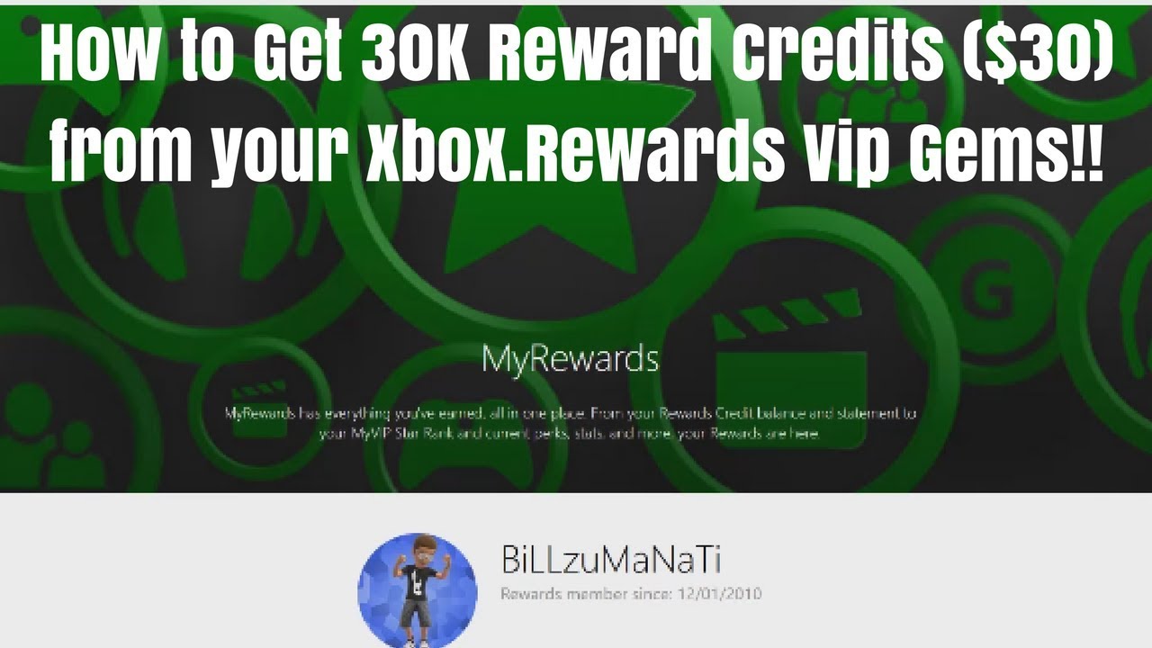 How to Get 30K Reward Credits ($30) from your Xbox.Rewards Vip Gems ...