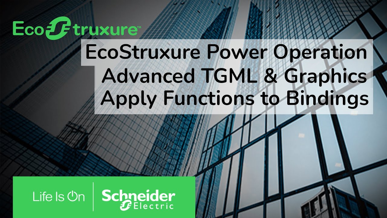EcoStruxure Power Operation: AT&G - Ch02 - Appply functions to Bindings ...