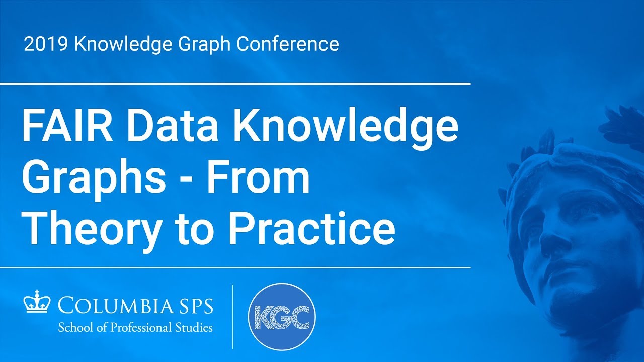 FAIR Data Knowledge Graphs – From Theory to Practice - YouTube