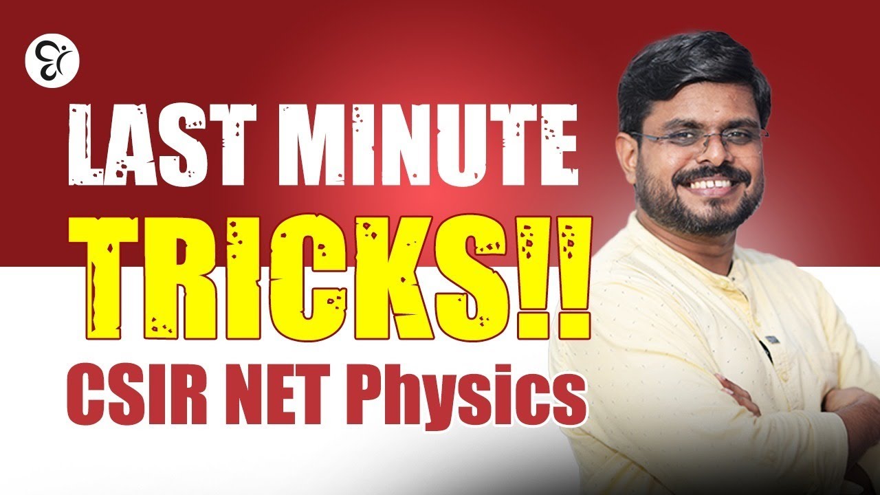 Csir Net Physics Important Topics And Last Minutes Tricks Csir Net Physics Class Csir Net Exam