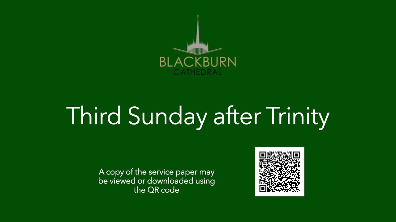 The Third Sunday after Trinity - YouTube