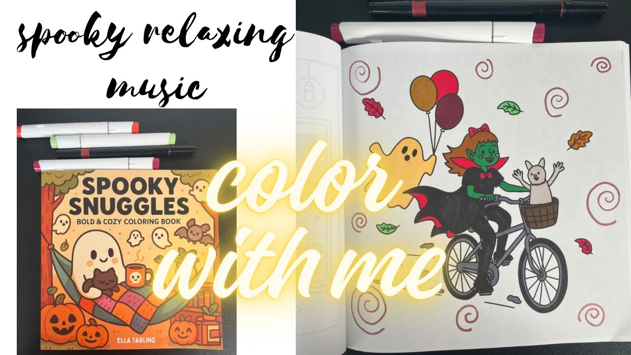 coloring with relaxing & spooky music/art therapy/spooky snuggles(ella ...