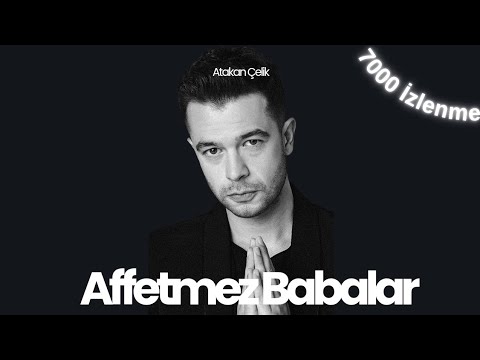 BURULAY - AFFETMEZ BABALAR (ATAKAN ÇELİK RAP)