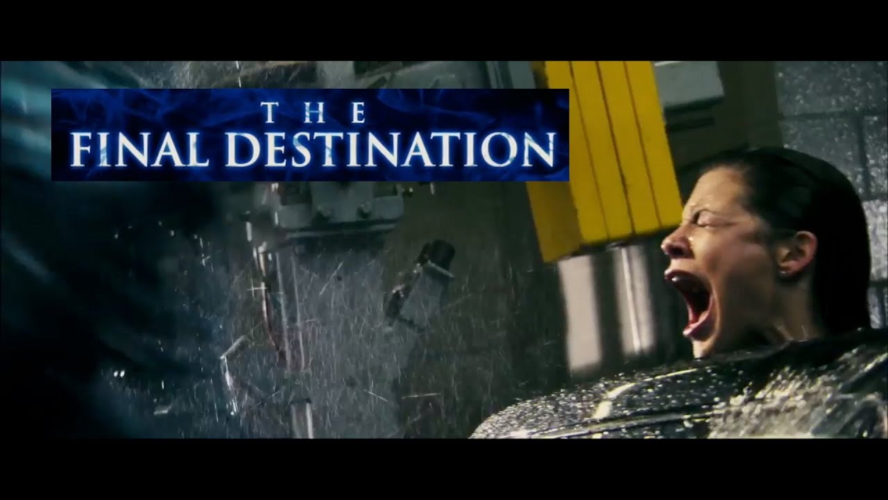 "The Final Destination” the list is set and death comes to each and ...