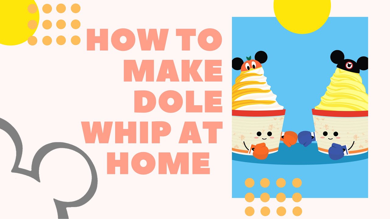 How to Make Disney Dole Whip | Magic Kingdom - YouTube