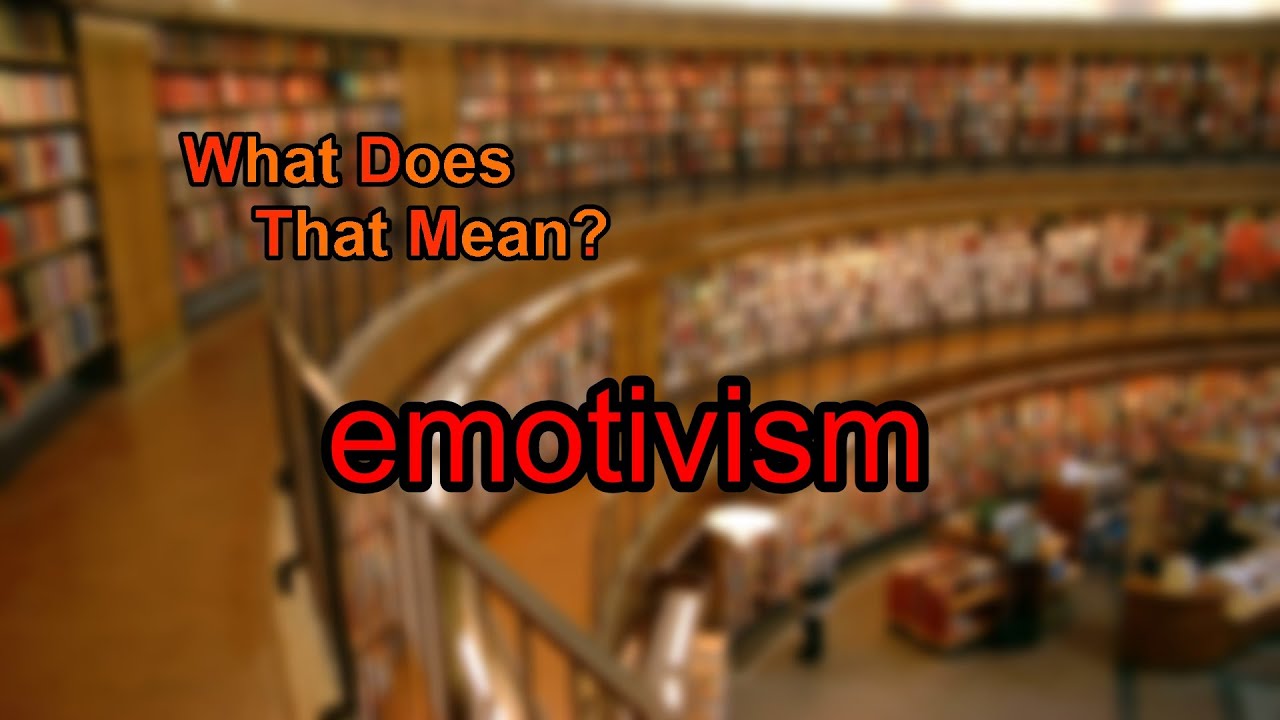 What does emotivism mean? - YouTube