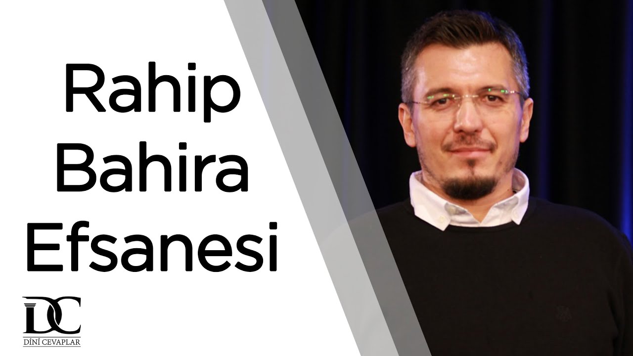 Rahip Bahira Hz. Muhammed’in peygamber olduğunu anlamış mıydı? | Doç ...