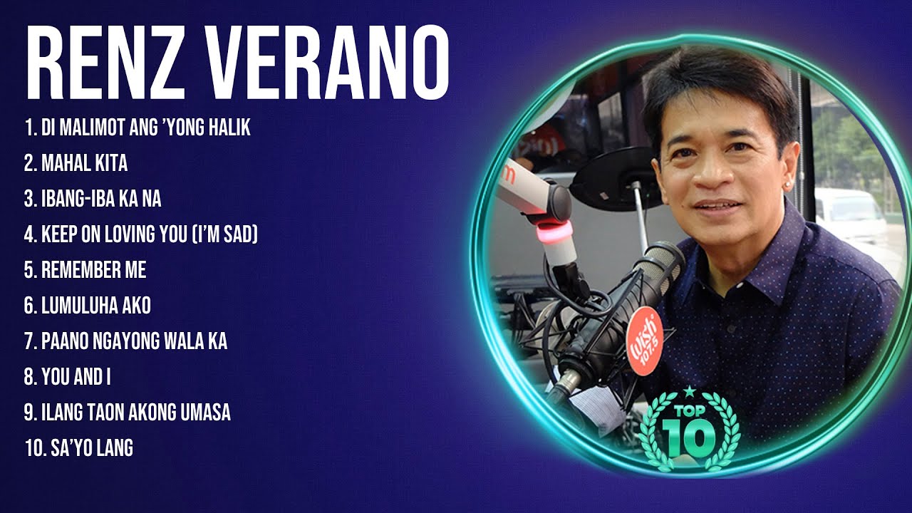 Renz Verano Best Hits Songs Playlist Ever ~ Greatest Hits Of Full Album ...