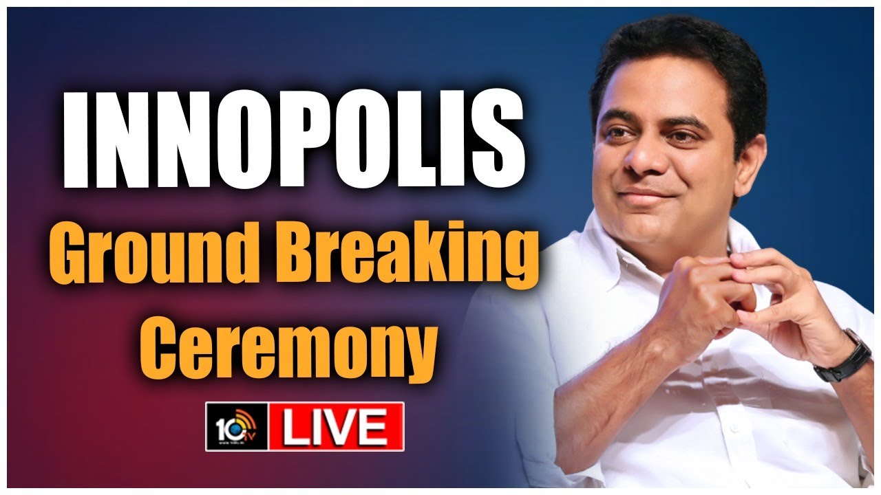 LIVE : Minister KTR Participating in INNOPOLIS Ground Breaking Ceremony at Genome Valley | 10TV ...
