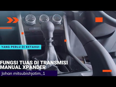 TUAS DI TRANMISI XPANDER MANUAL - EXPANDER MANUAL OKTOBER 2021 - YouTube