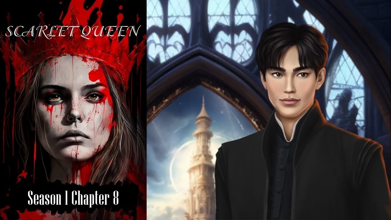 Butterfly effect stories: Scarlet Queen Season 1 Chapter 8 👑 The White ...