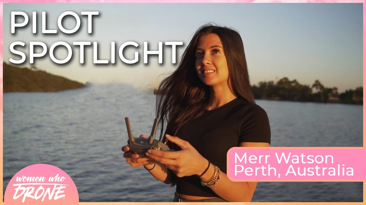 Women Who Drone | Shot By Merr Watson - YouTube