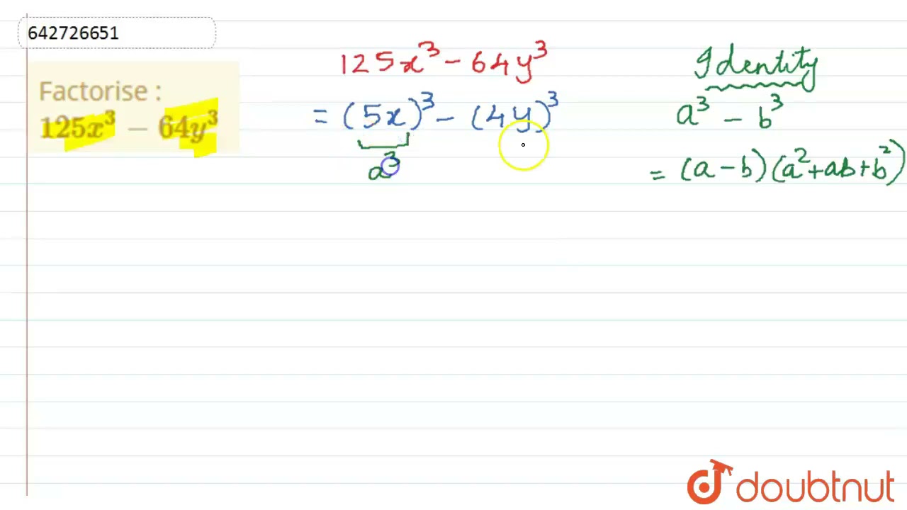 Factorise 125x 3 64y 3 Class 9 Maths Doubtnut YouTube