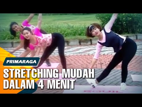 Streching Mudah dalam 4 Menit - PRIMARAGA