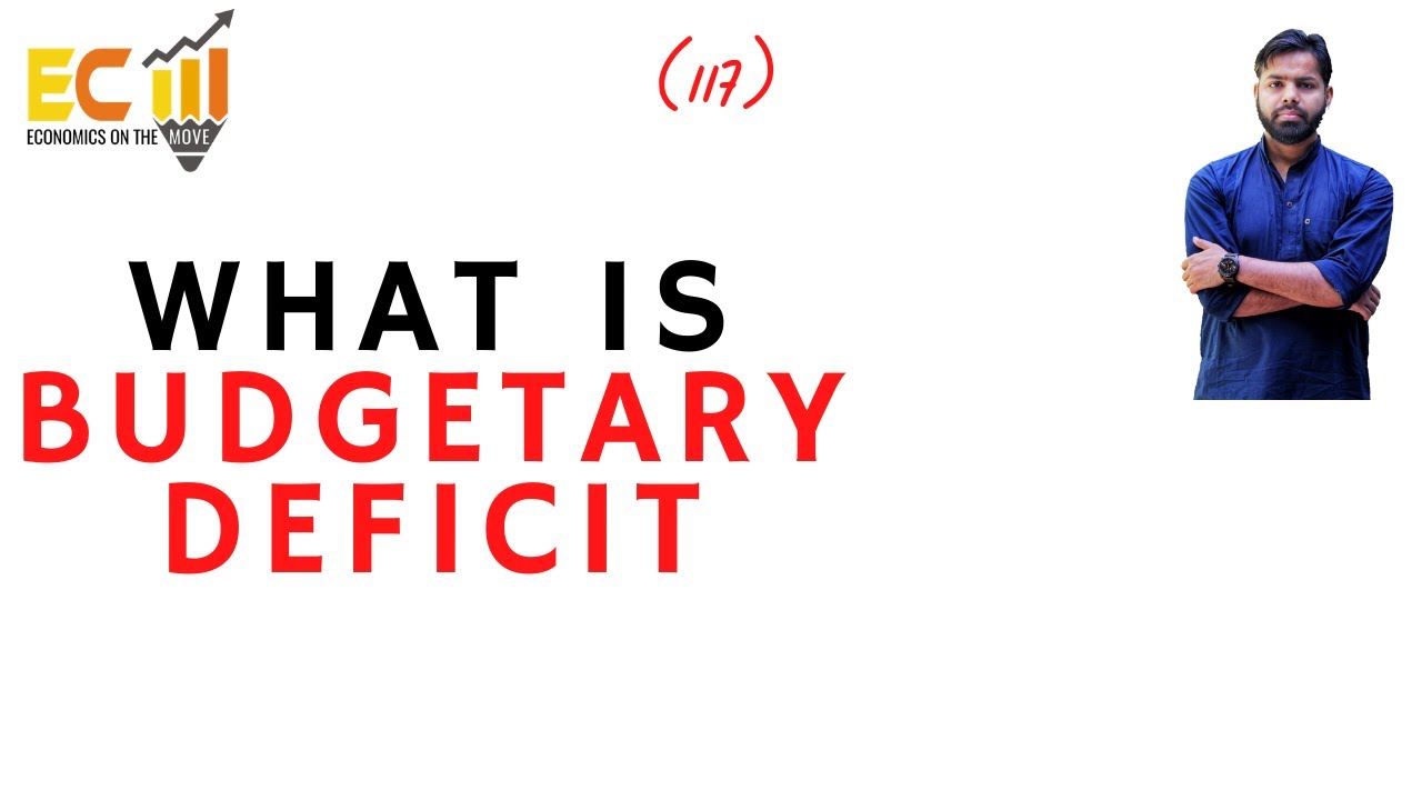 117 What Is Budgetary Deficit Revenue Deficit Macroeconomics 117 What Is Budgetary Deficit Revenue Deficit Macroeconomics