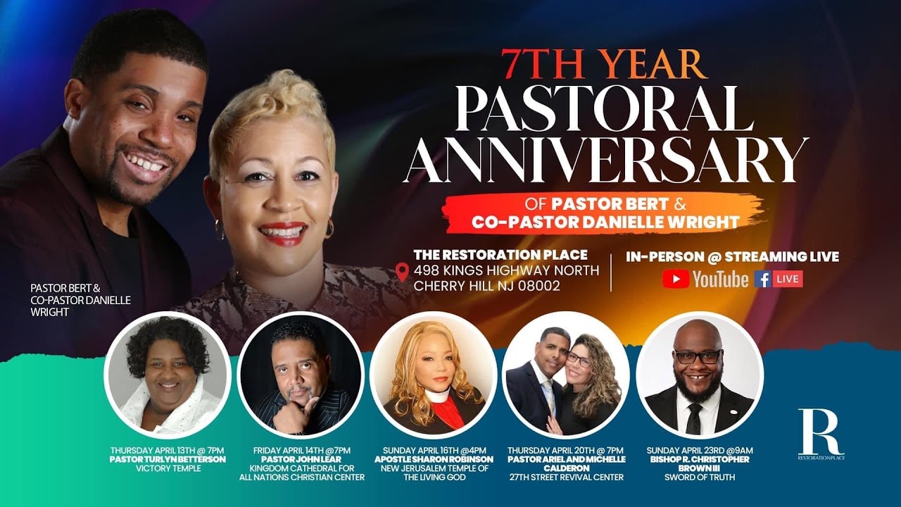 7th Year Pastoral Anniversary Celebration - Guest Speakers Pastor Ariel ...
