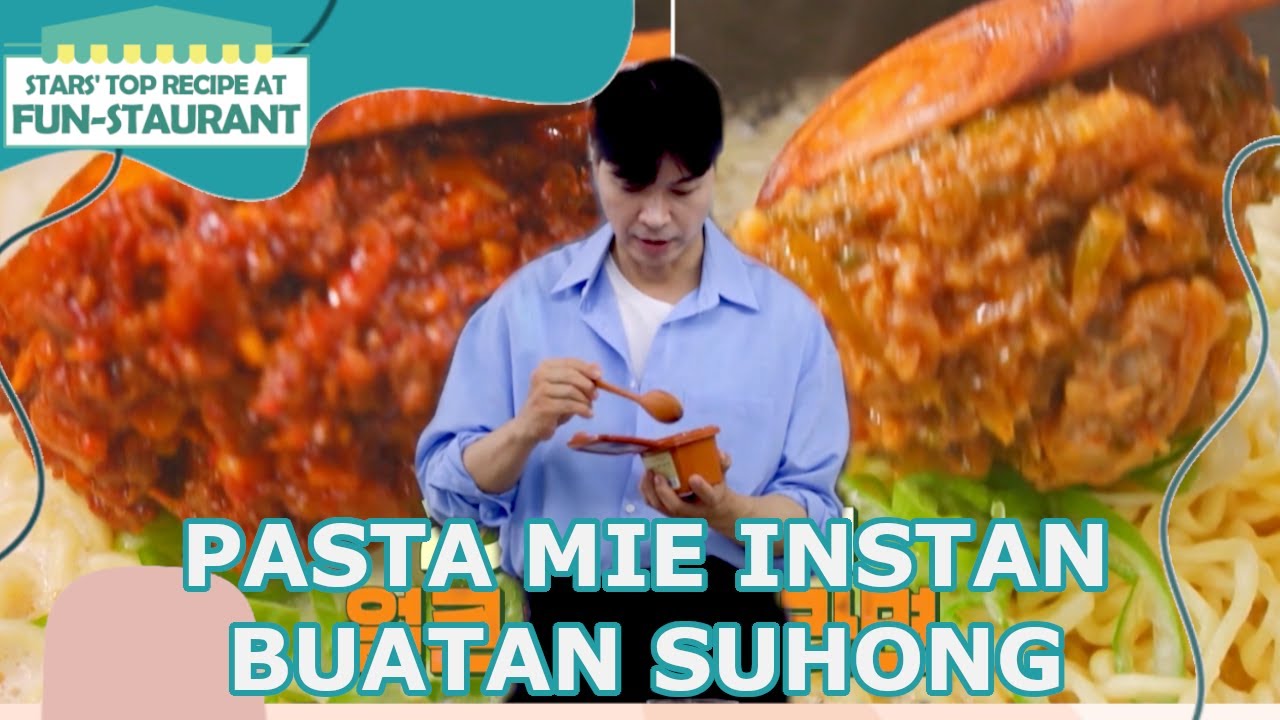 Pasta Mie Instan Buatan Suhong |Fun-Staurant|SUB INDO/ENG|221118 Siaran KBS World TV| - YouTube