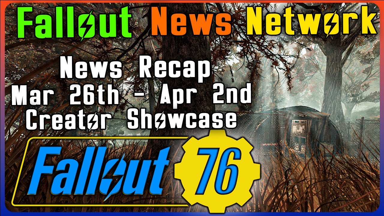 Fallout 76 News Update For March 26 April 2 - YouTube