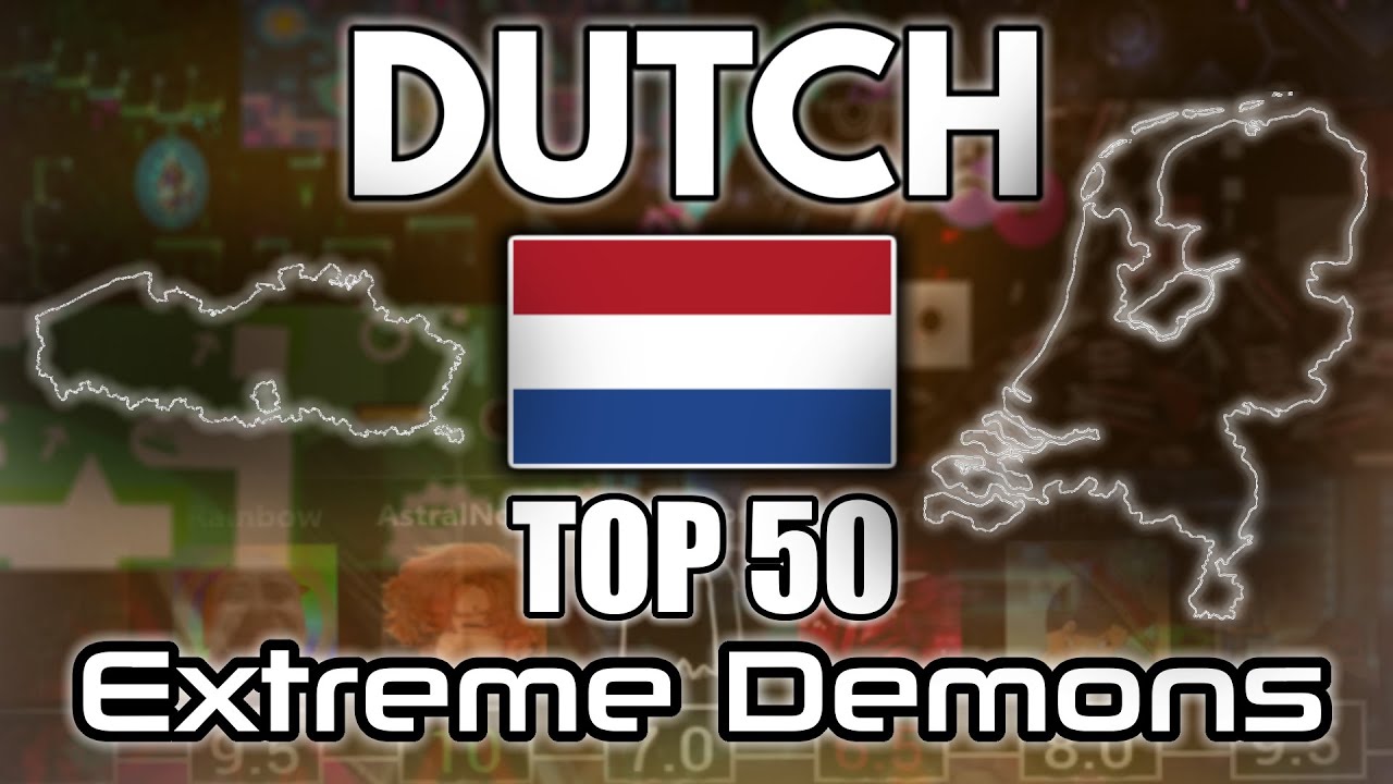 Top 50 Extreme Demons ranked by the Dutch GD community - YouTube