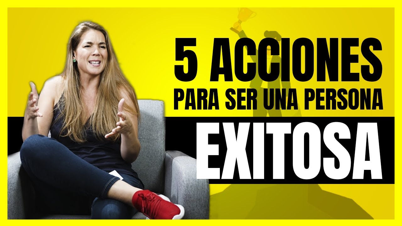 5 consejos para ser una PERSONA EXITOSA - YouTube