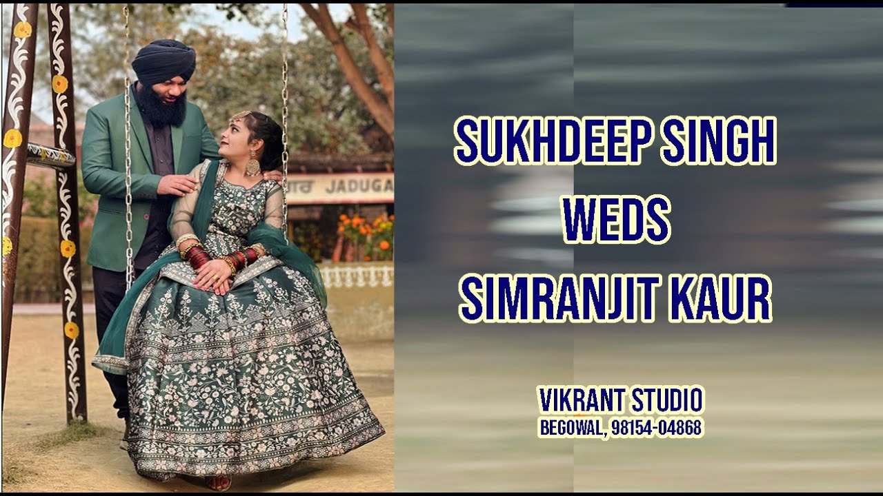 LIVE RECEPTION CEREMONY SUKHDEEP SINGH WEDS SIMRANJIT KAUR BY VIKRANT STUDIO BEGOWAL 7009737428 ...
