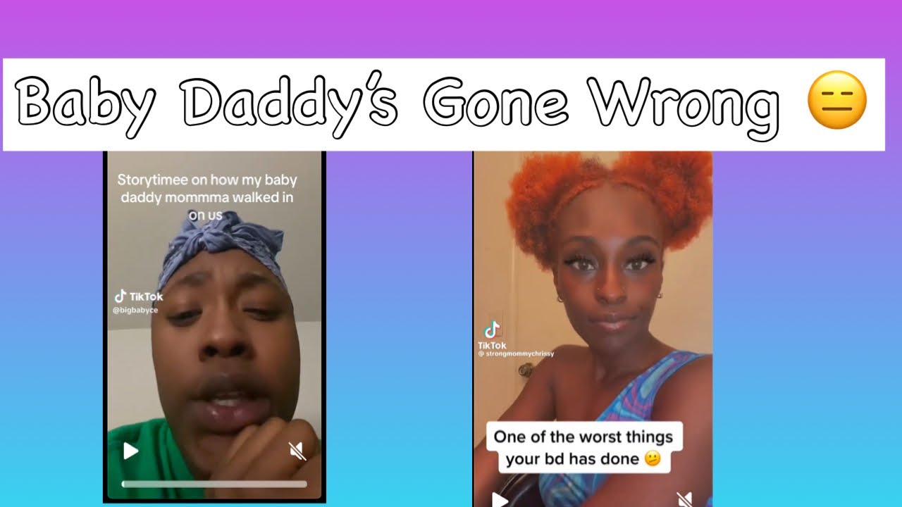 Baby Daddy’s Gone Wrong 😑 #reaction #tiktokvideo #subscribe - YouTube