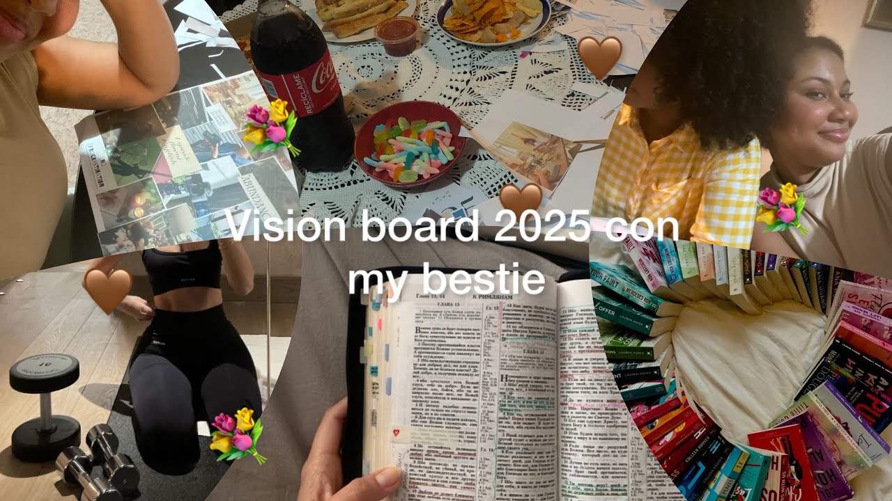 haciendo mi vision board 2025 con mi bestie💐🤎 - YouTube